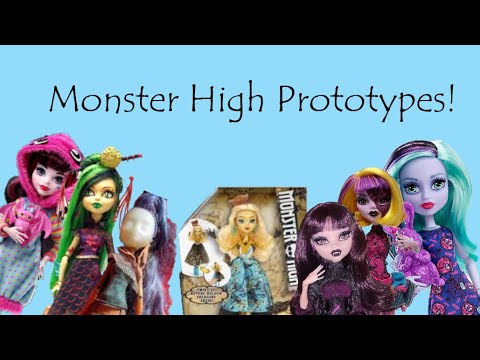 Monster High Prototypes!!! - YouTube