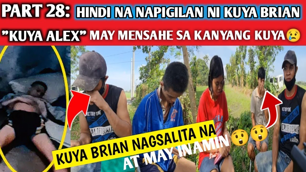 PART 28:"ANG PAG-AMIN NI KUYA BRIAN KAY KA-TECHRAM SA KANYANG ...