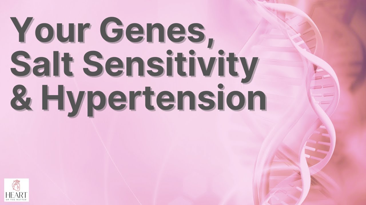 Salt sensitivity - The link between your genes and high blood pressure ...