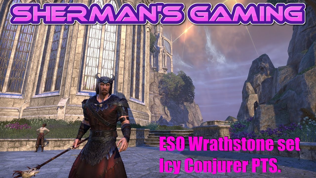 ESO Wrathstone set Icy Conjurer PTS. - YouTube