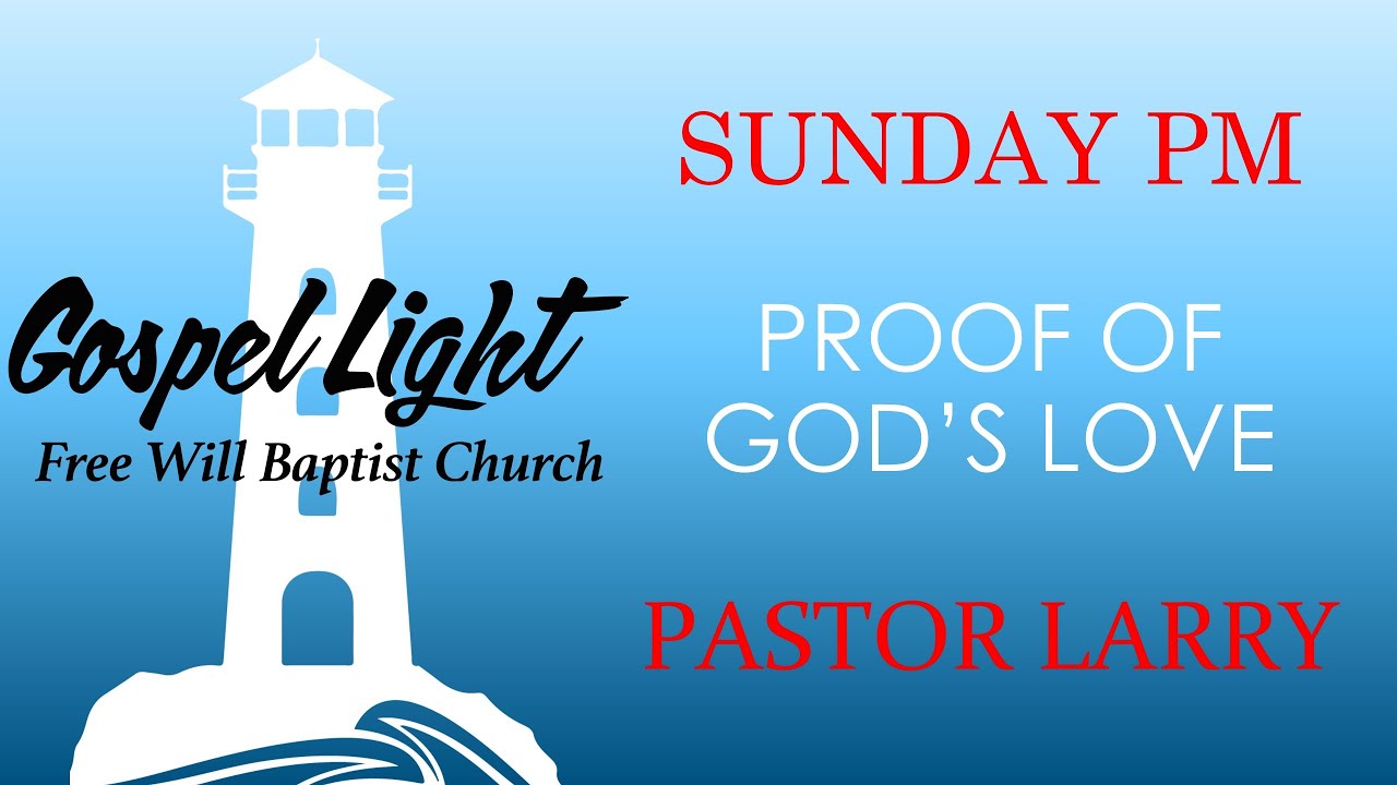 Proof Of God's Love - Pastor Larry - YouTube