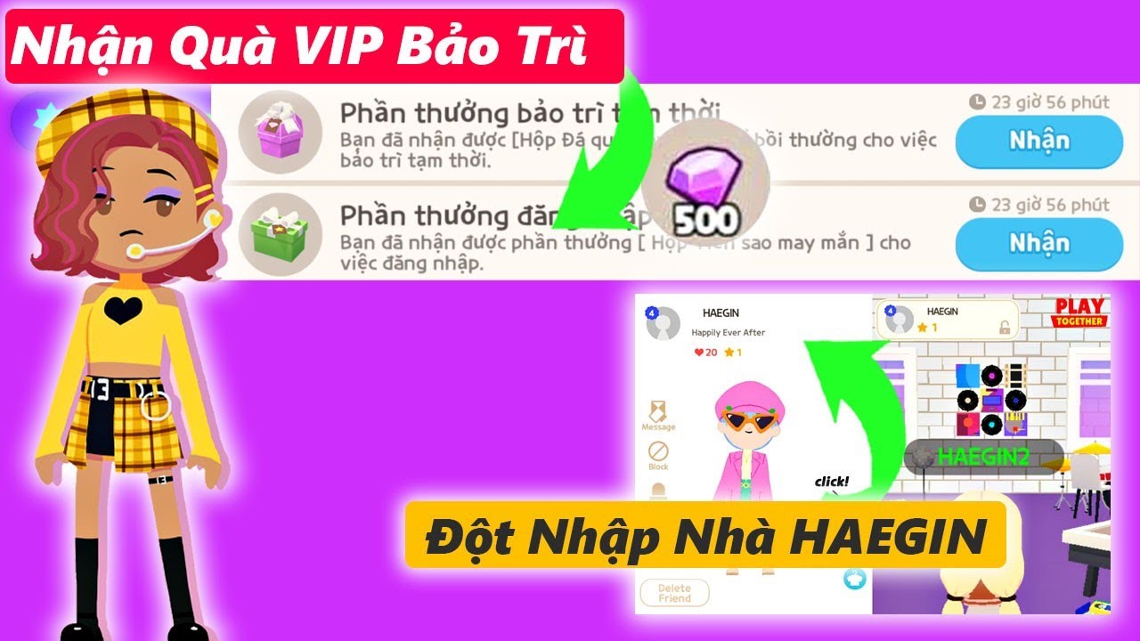 NHẬN QUÀ VIP BẢO TRÌ & ĐỘT NHẬP NHÀ "HAEGIN" | PLAY TOGETHER - YouTube