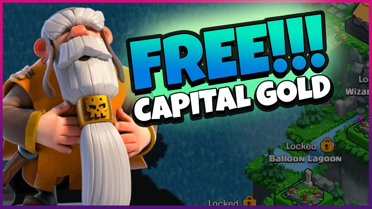 Capital Gold FOR FREE for the Clan Capital in Clash of Clans - YouTube