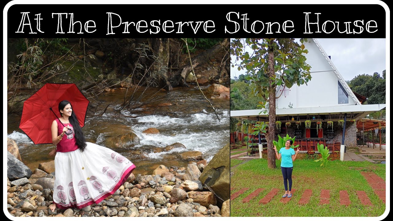 A little staycation in 'The Preserve Stone House' Wayanad - Part-I ...
