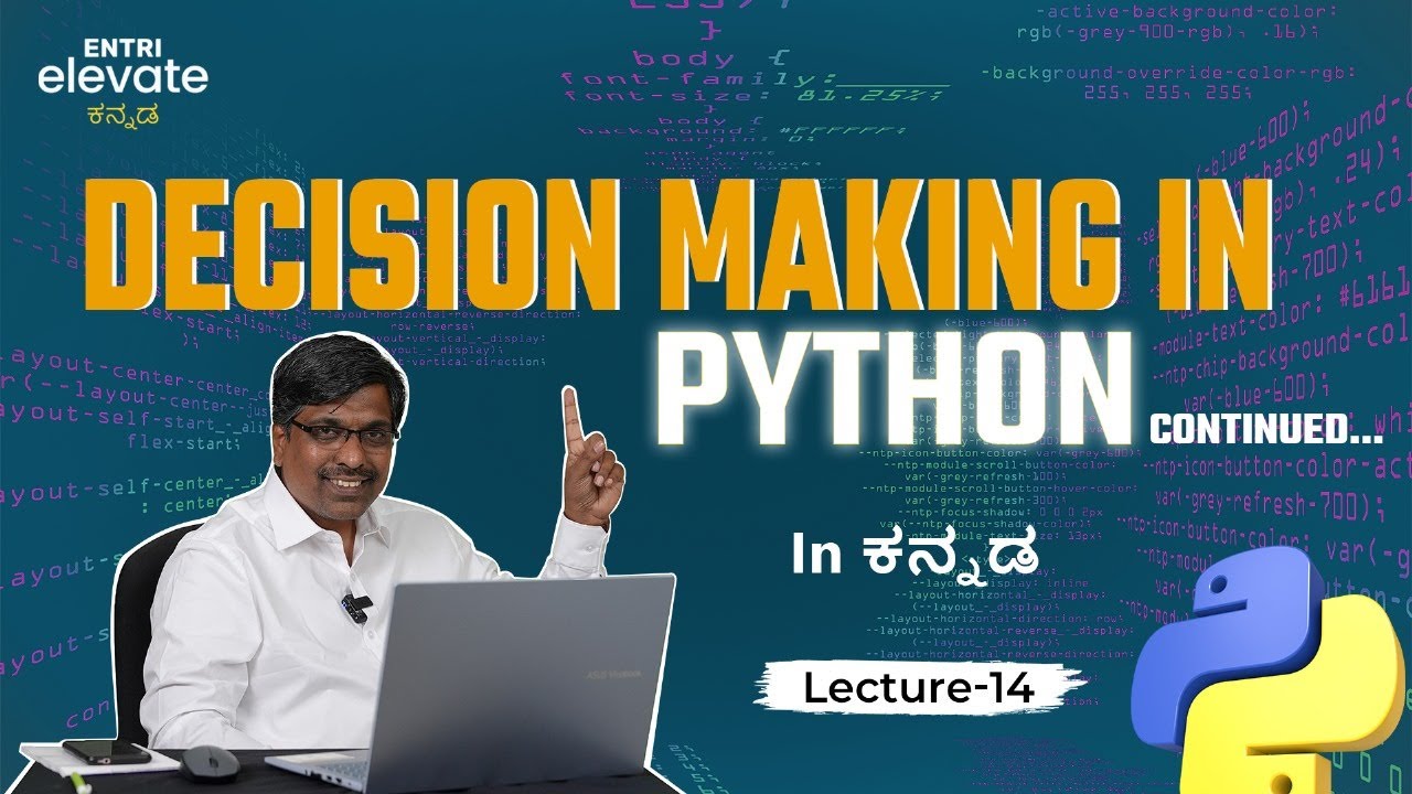 Decision Making In Python Continues Python 14 Python Free Course In Kannada Entri