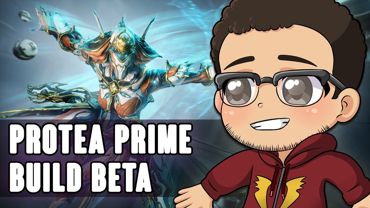 Warframe - Best Protea Prime Build On Release! (Day 1 Build) - YouTube