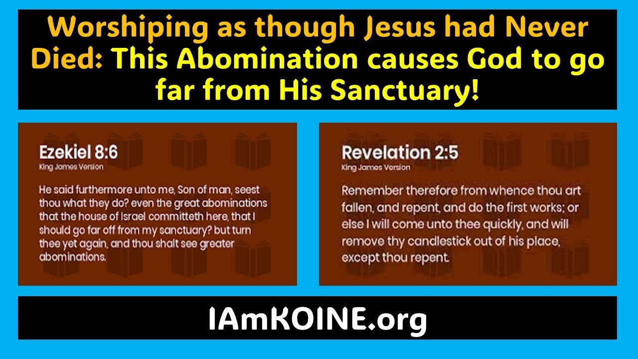 Worshiping as though Jesus had Never Died: This Abomination causes God ...