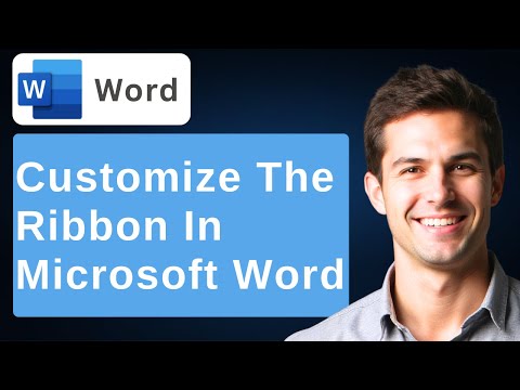 How To Customize The Ribbon In Microsoft Word [2026 Guide]