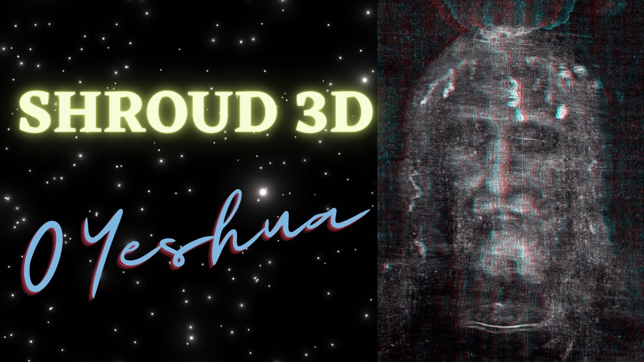 Shroud of Turin 3D Hologram - O Yeshua (Music Video) - YouTube