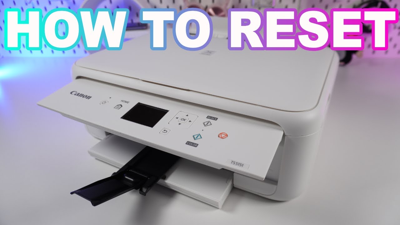 Canon PIXMA TS5151: How to Reset for Optimal Performance - YouTube