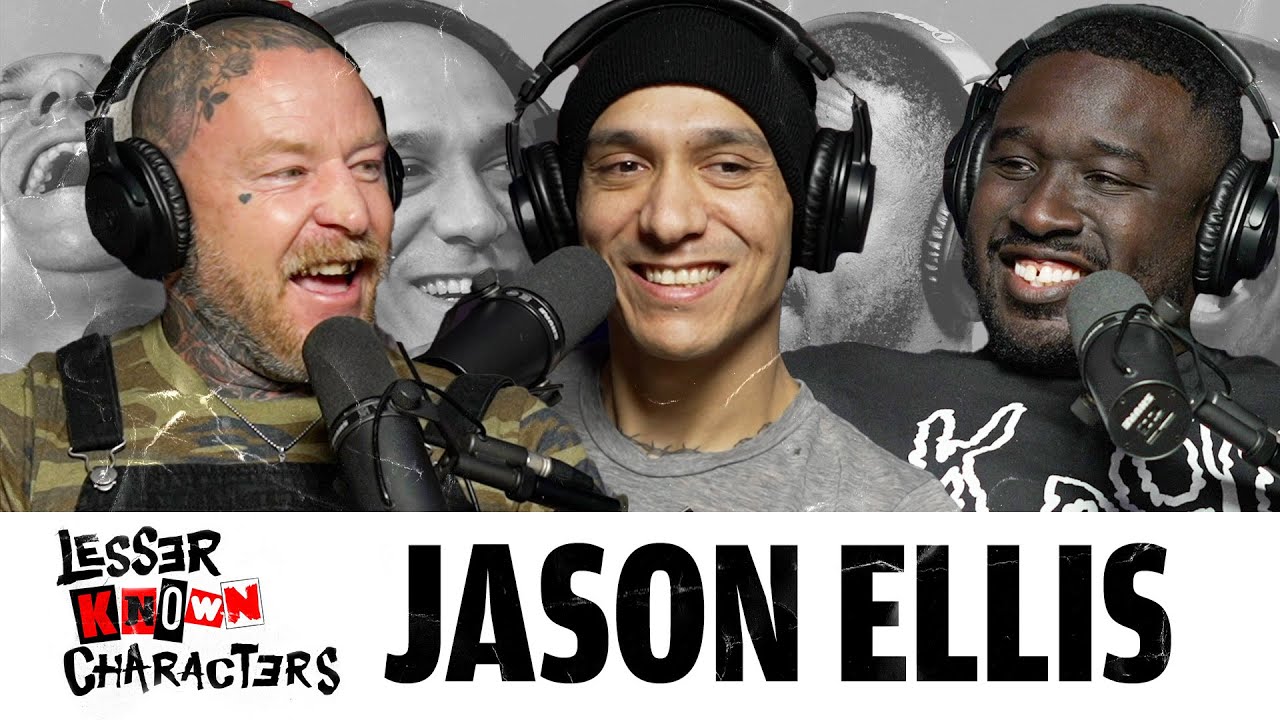 Ep 52 - Jason Ellis | Lesser Known Characters w/ Shapel Lacey and Joel ...