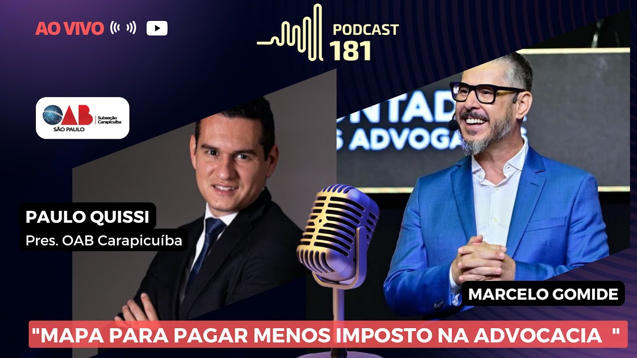 Entrevista com Dr. Marcelo Gomide -"Mapa para pagar menos imposto na advocacia" .181-OAB ...