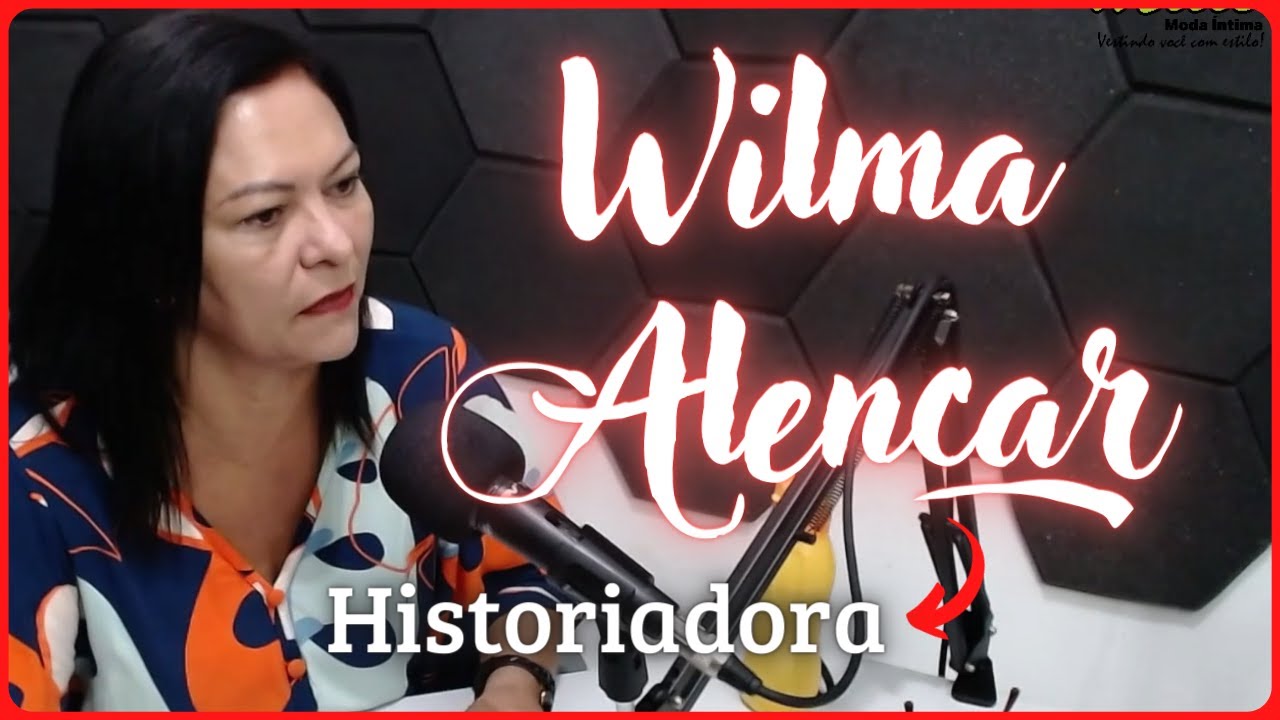 PROFESSORA WILMA ALENCAR | Trevo Podcast #23 - Santa Maria do Pará ...