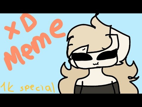 XD meme gift for UwU skycat Tr 1K special ♡ - YouTube