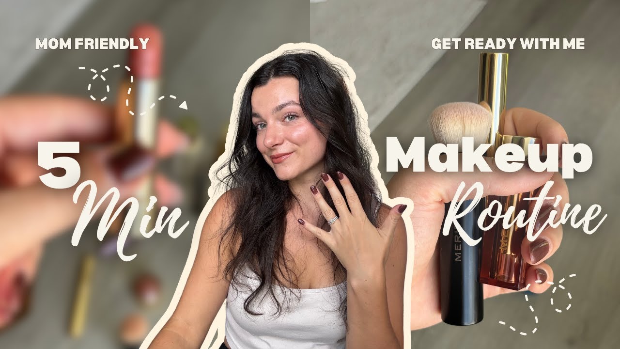 5 Minute Mom Friendly Makeup Routine - YouTube