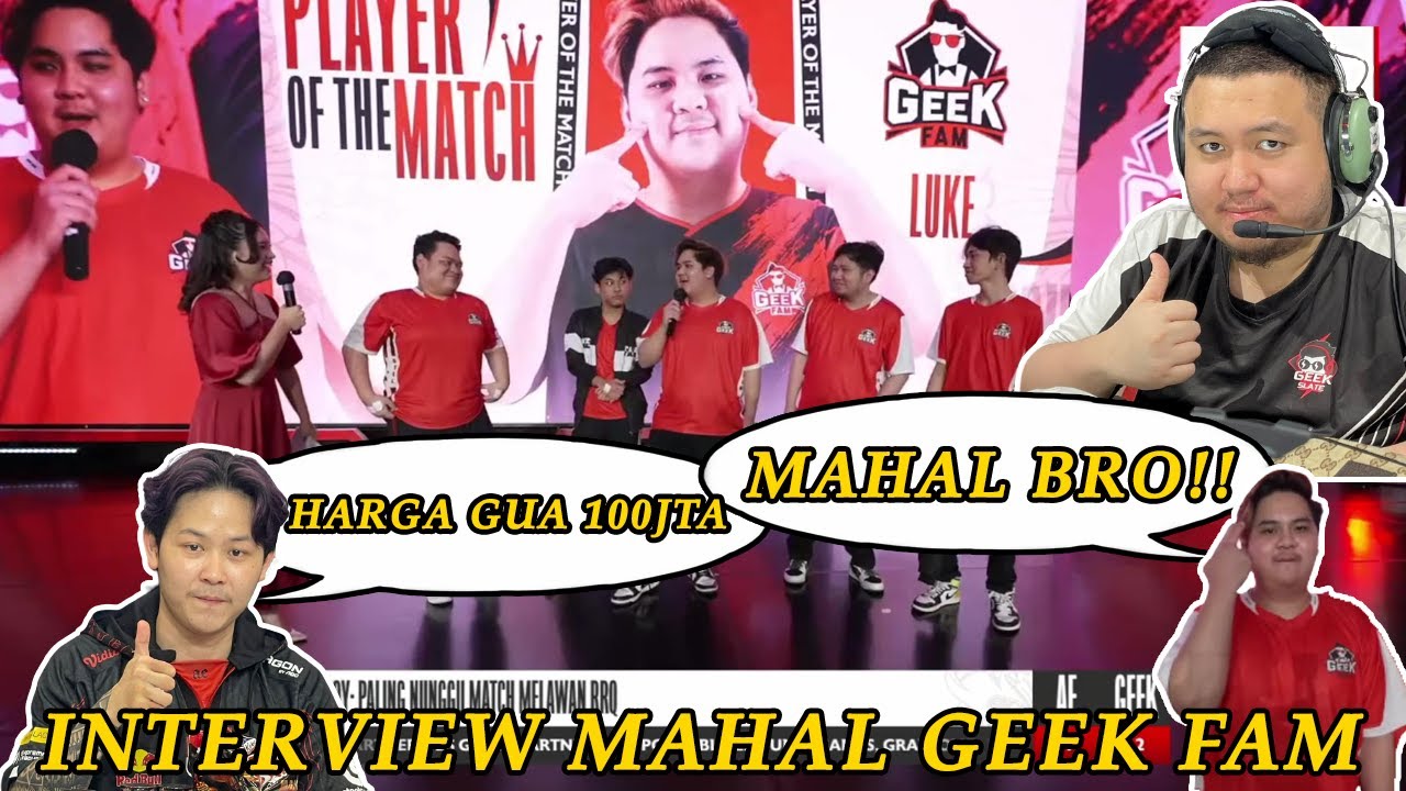 GEEK LUKE : MAHAL | NYINDIR AE REKT ?? | INTERVIEW PLAYER GEEK FAM ...