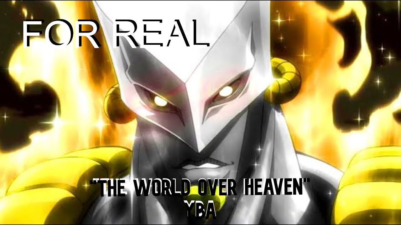 The World Over Heaven | YBA Paragon version - YouTube