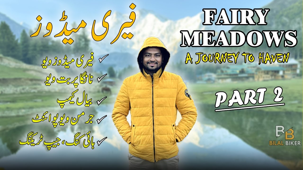 FAIRY MEADOWS | P#2 The Fairy Meadows View, Nangaparbat View, View ...