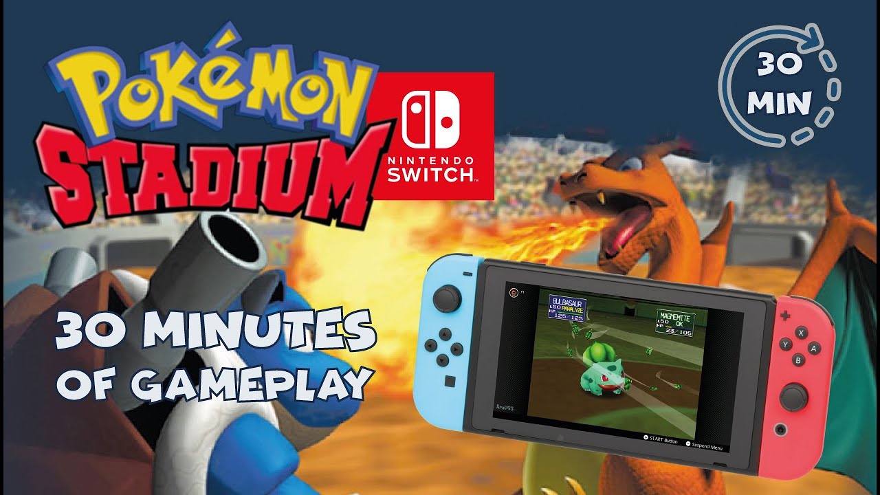 Pokémon Stadium - Nintendo Switch / Nintendo 64 (30 minutes of gameplay ...