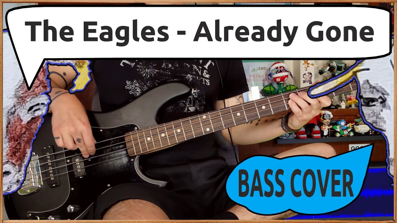The Eagles - Already Gone | Bass Cover - YouTube