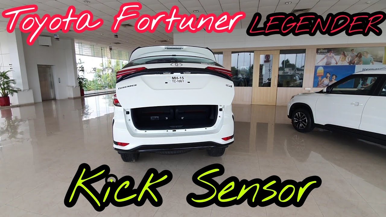Toyota fortuner kick sensor,How to open tail gate of fortuner legender ...