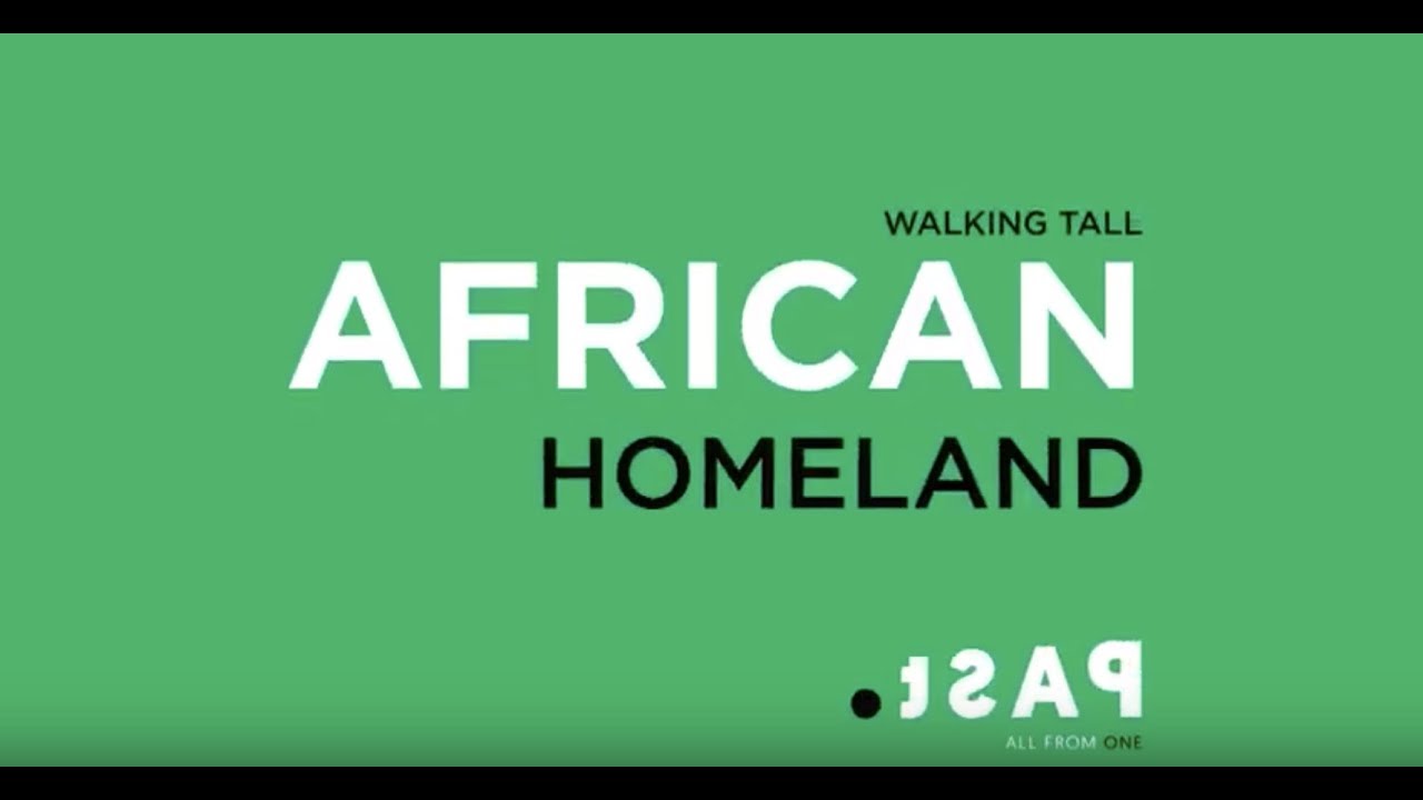 PAST: African Homeland Walking Tall Series 1 - YouTube