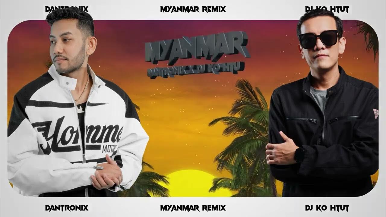 မျိုးကြီး_Myo_Gyi_ညီလေး_Nyi_Lay - Dantronix & Ko Htut Remix - YouTube