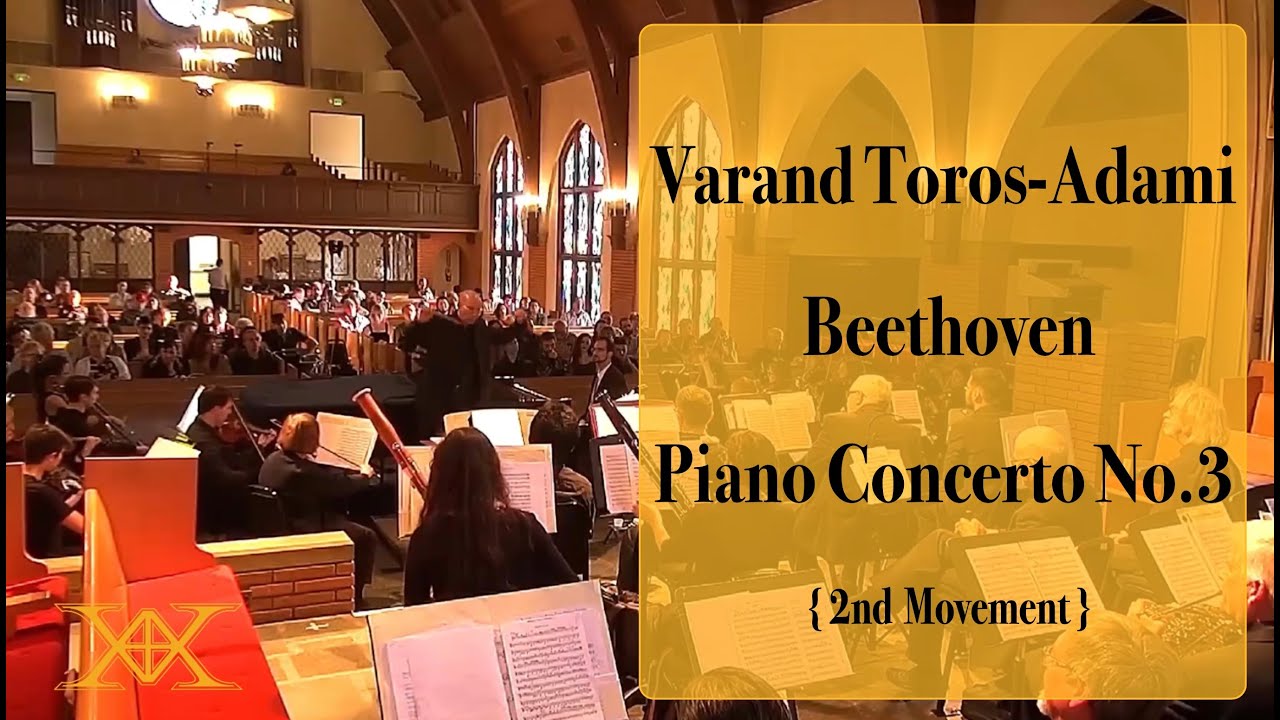 Beethoven Piano Concerto No.3 Op.37 - Varand Toros-Adami - Glendale ...