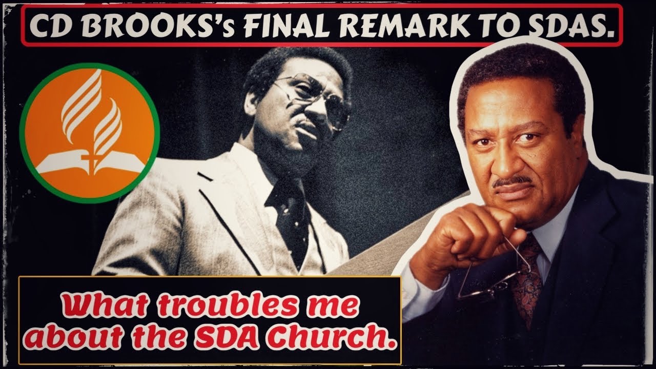 Charles D Brook's Urgent Message to the SDA Church. #charlesdbrooks # ...