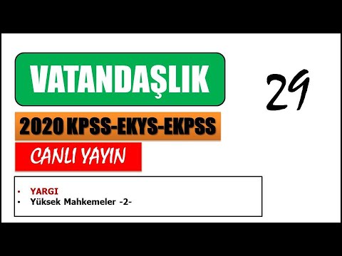 #2020 KPSS-EKYS-EKPSS Vatandaşlık 📌Yargıtay ,Danıştay,Uyuşmazlık Mahkemesi ve Soru Çözümü [29.Bölüm]