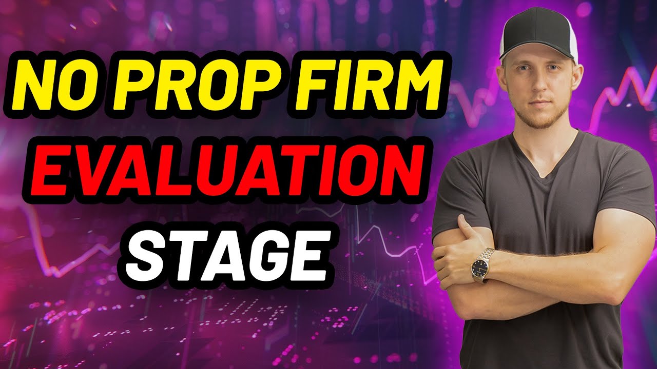 Prop Firm With ZERO Evaluation Phases - YouTube