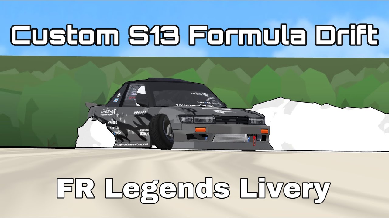 Custom S13 Formula Drift | FR Legends Livery Formula Drift - YouTube