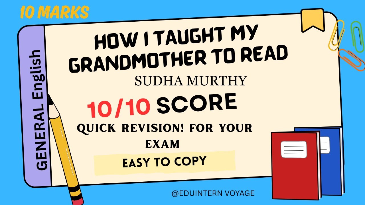 How I Taught My Grandmother to Read –Sudha Murthy| 10 Mark Answer|UG ...