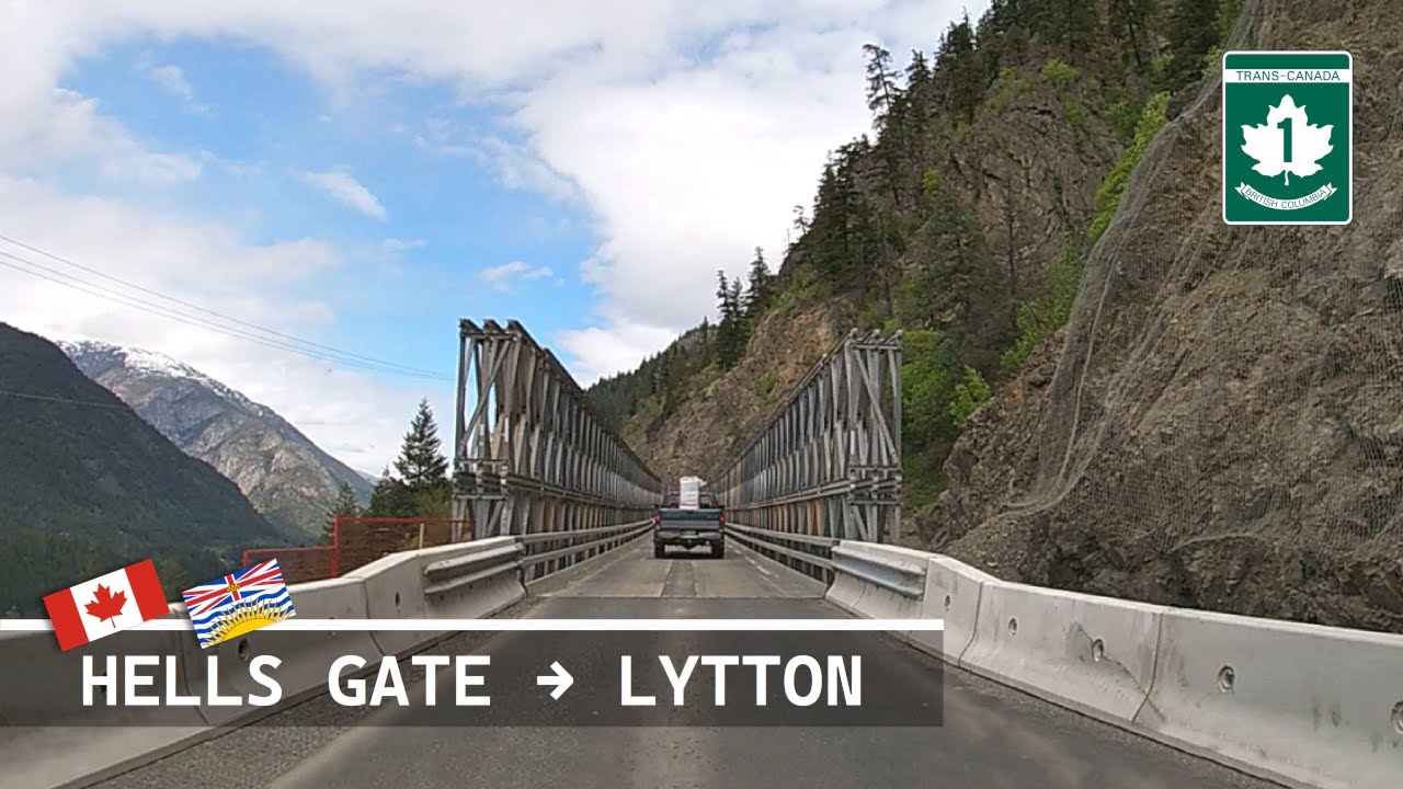 Hells Gate to Lytton | Trans-Canada Highway | BC-1 (May 14, 2022) - YouTube