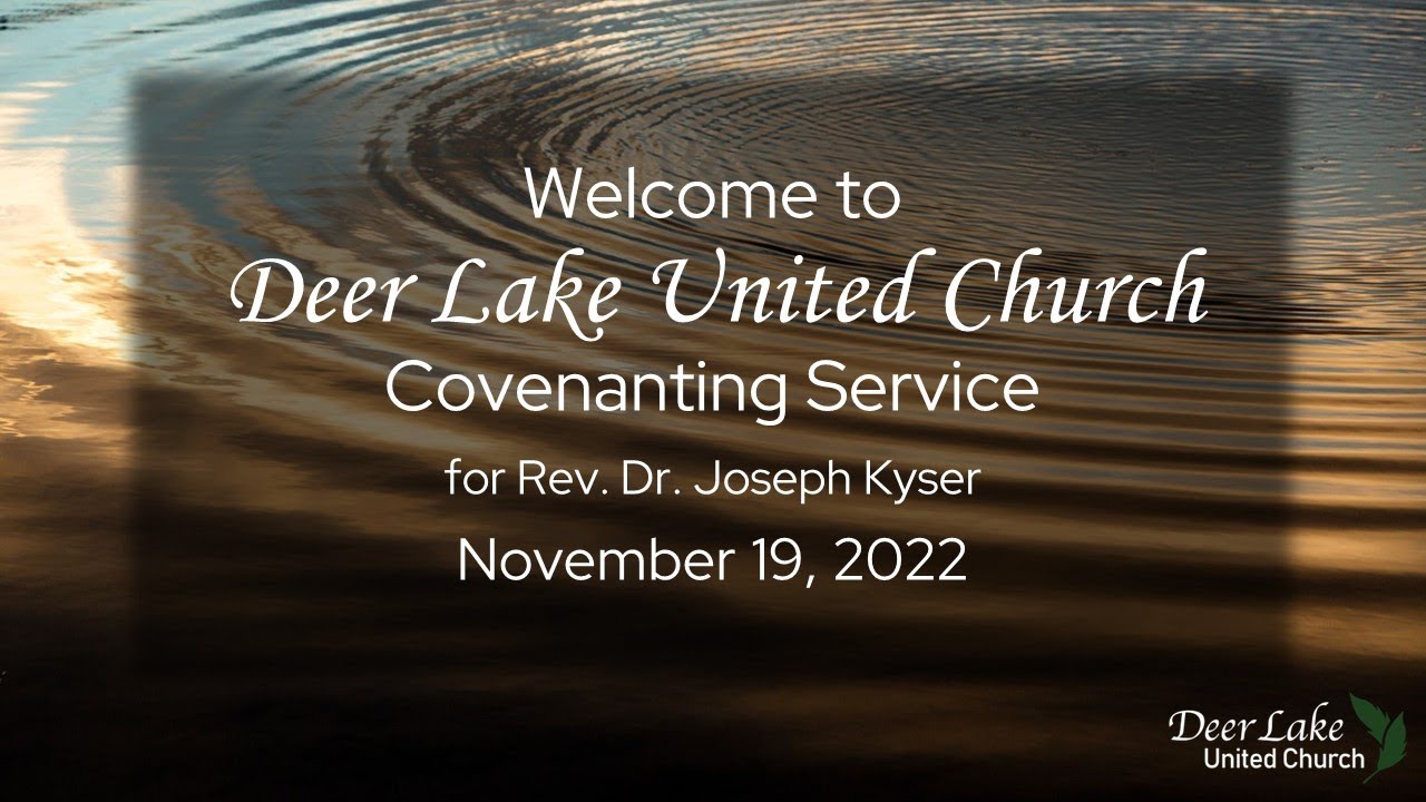 November 19, 2022: Covenanting Service for Rev. Dr. Joseph Kyser - YouTube