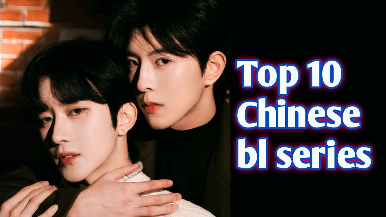 Top 10 chinese bl series 💖#bl - YouTube