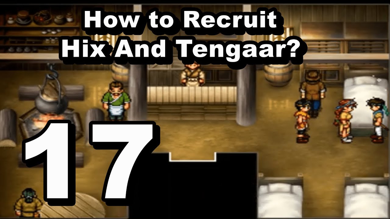 How to Recruit Hix and Tengaar - Suikoden II HD Remaster Gameplay ...