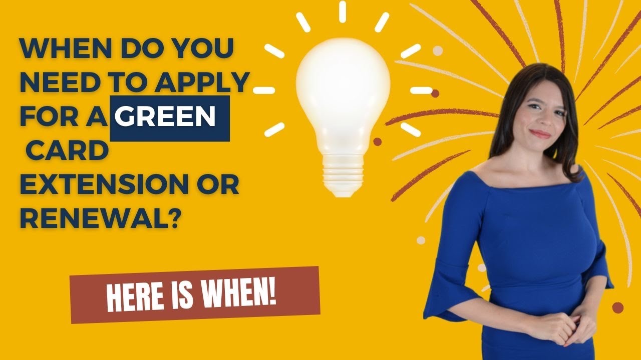 How to Renew Your Green Card When Expiring: Applying for an Extension ...