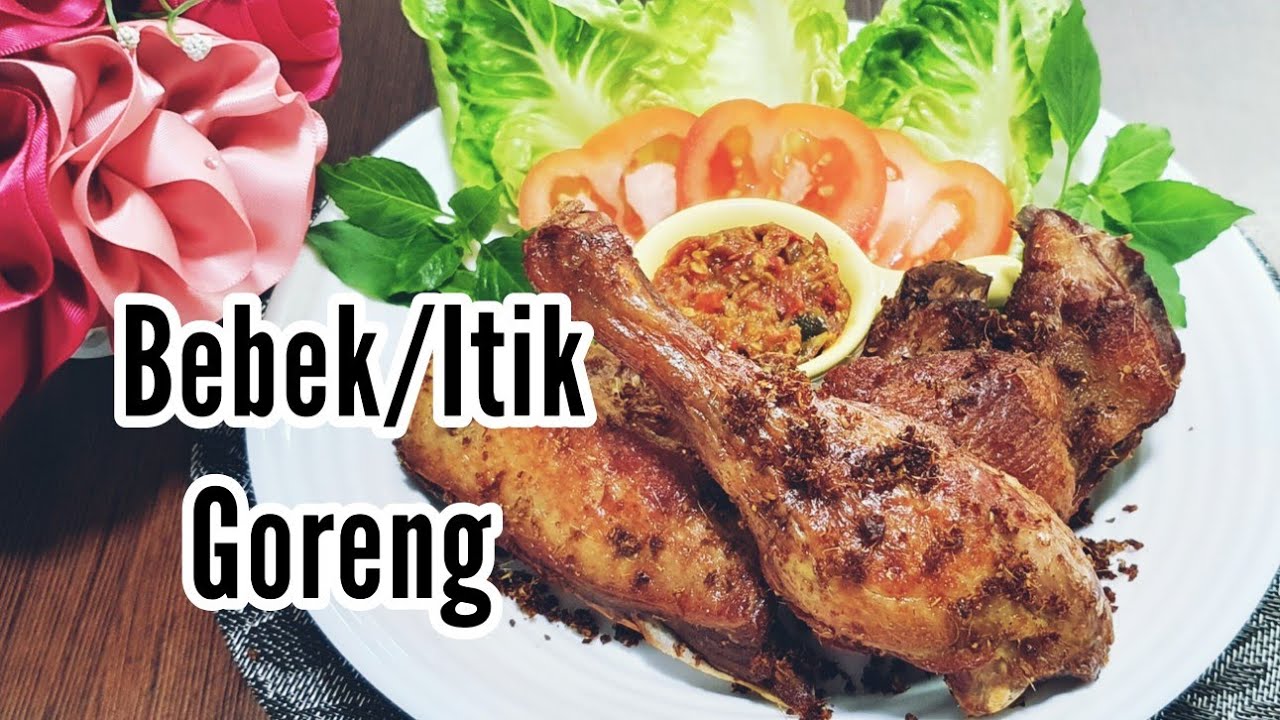 Indonesian Fried Duck Recipe / Bebek/Itik Goreng - YouTube