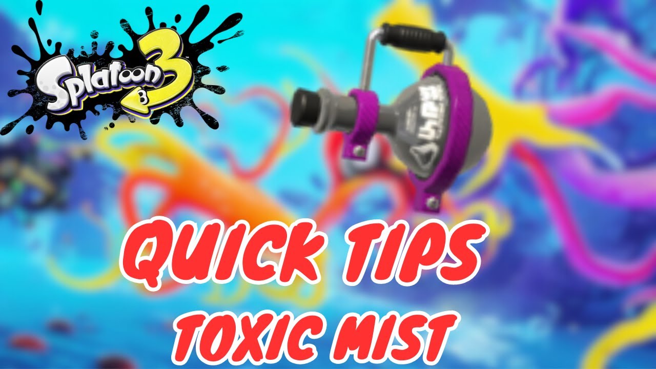Quick tips Toxic mist Splatoon 3 - YouTube