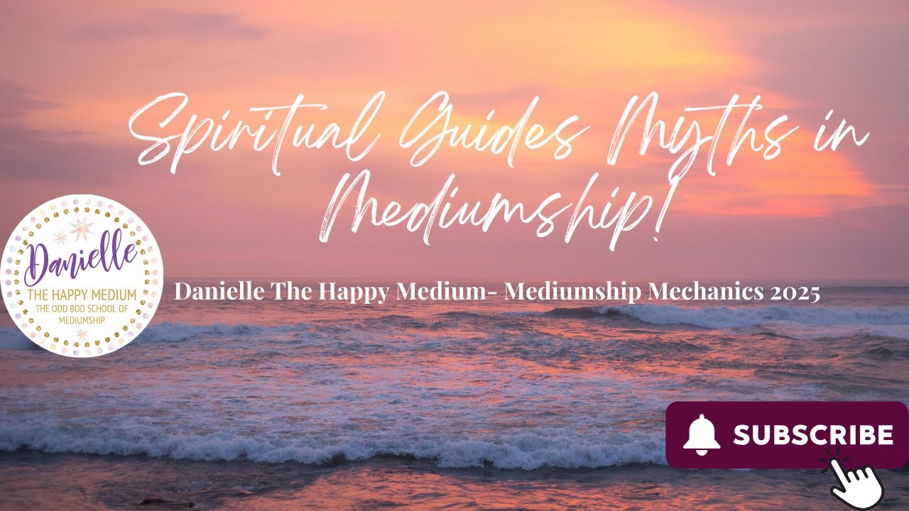 Guide Myths - with Danielle The Happy Medium - YouTube
