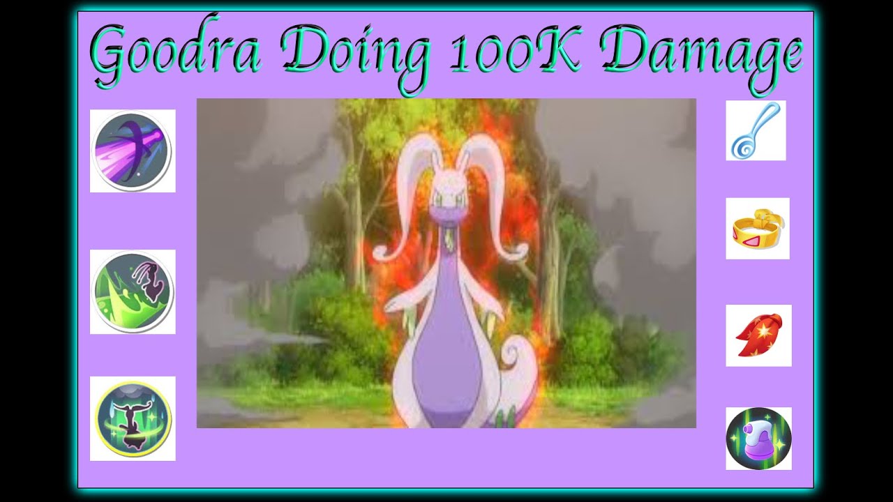 Goodra Does over 100K!!! - YouTube