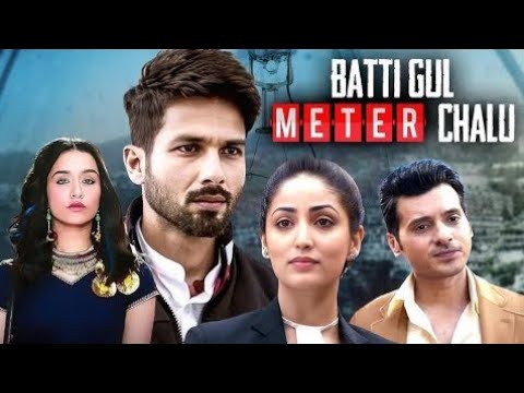 Batti Gul Meter Chalu 2024Full Hindi Movie (4K) Shahid Kapoor & Yami Gautam | Divyendu Sharma