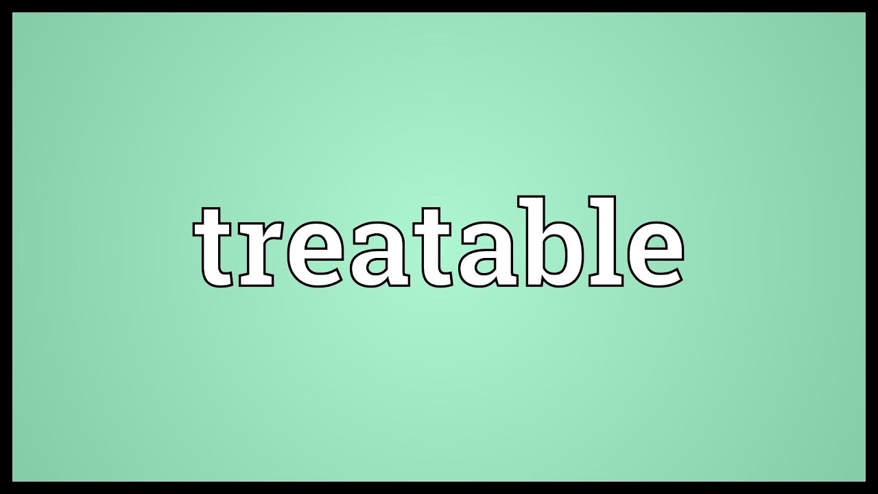 Treatable Meaning - YouTube