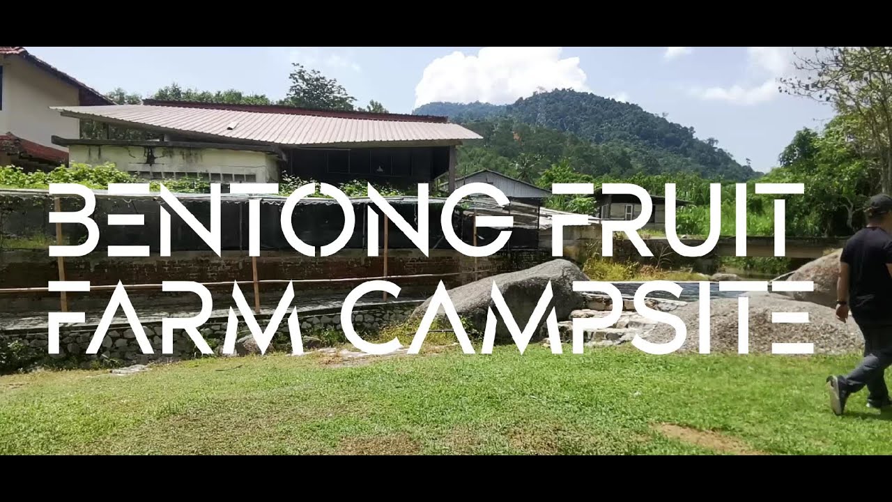 Let's Go Camping Ep.13 | Bentong Fruit Farm Campsite - YouTube