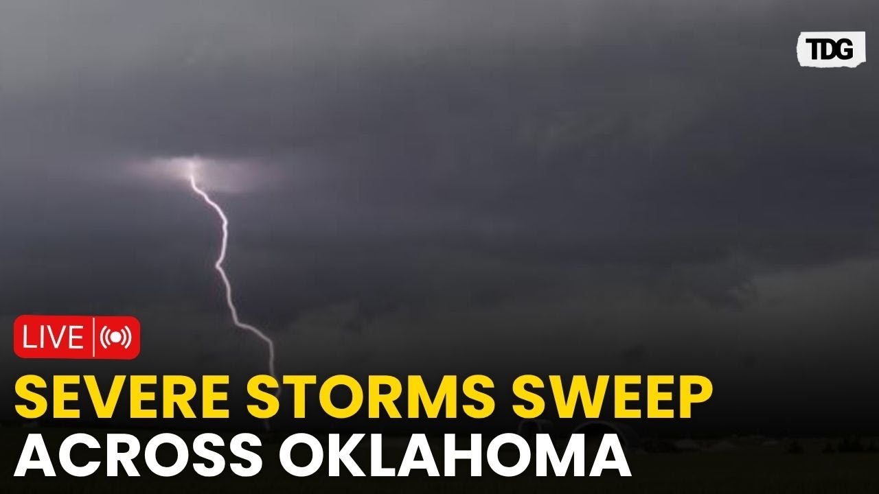 Oklahoma Storm LIVE: Severe Thunderstorms Sweep Across Oklahoma ...