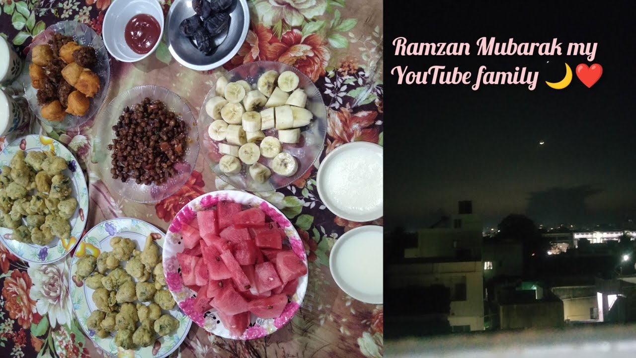 Ramzan Mubarak All my YouTube family 🌙🌹 [ complete 1st roza ...