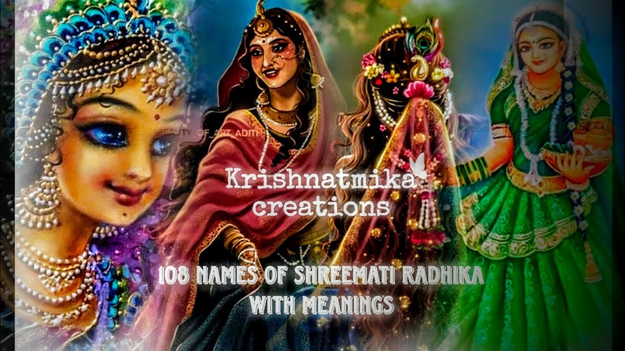 108 Names of radha rani with meaning ||Radha naam jap||•radhika naam ...