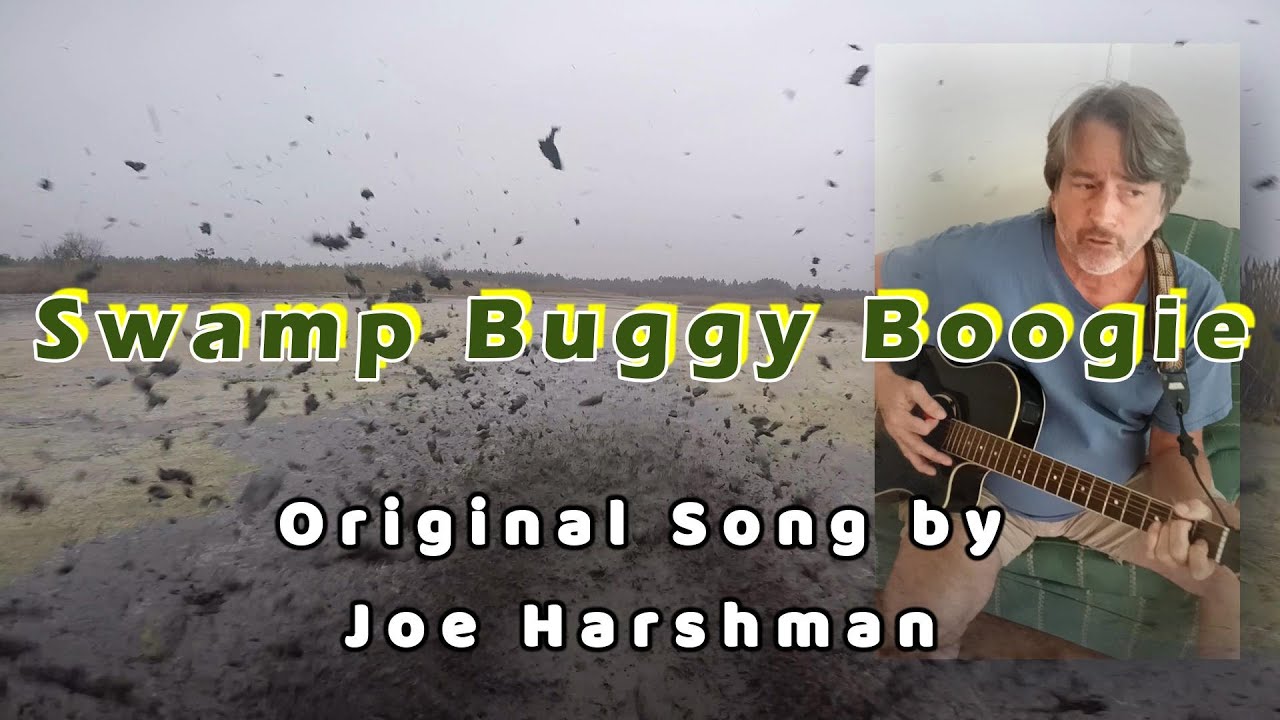 Swamp Buggy Boogie-- Original Song by Joe Harshman - YouTube