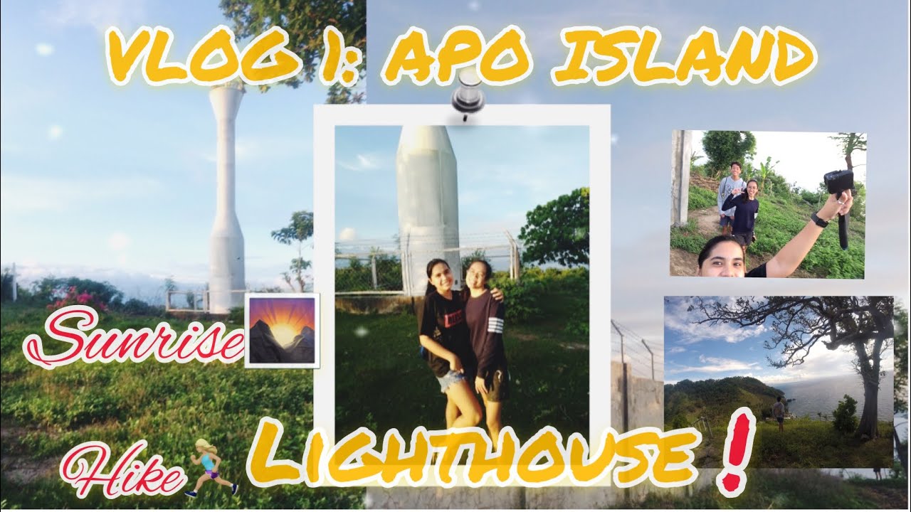 VLOG 1: APO ISLAND TOUR :(PAROLA/ LIGHTHOUSE)!! - YouTube